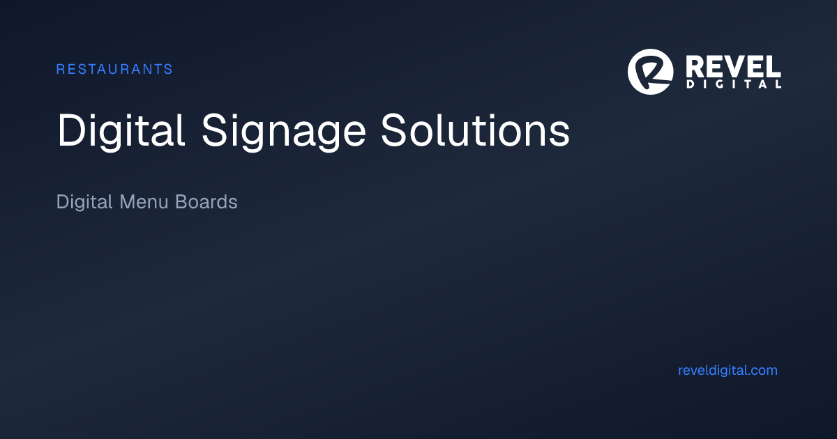 Digital Menu Boards for Restaurants | Revel Digital | Revel Digital